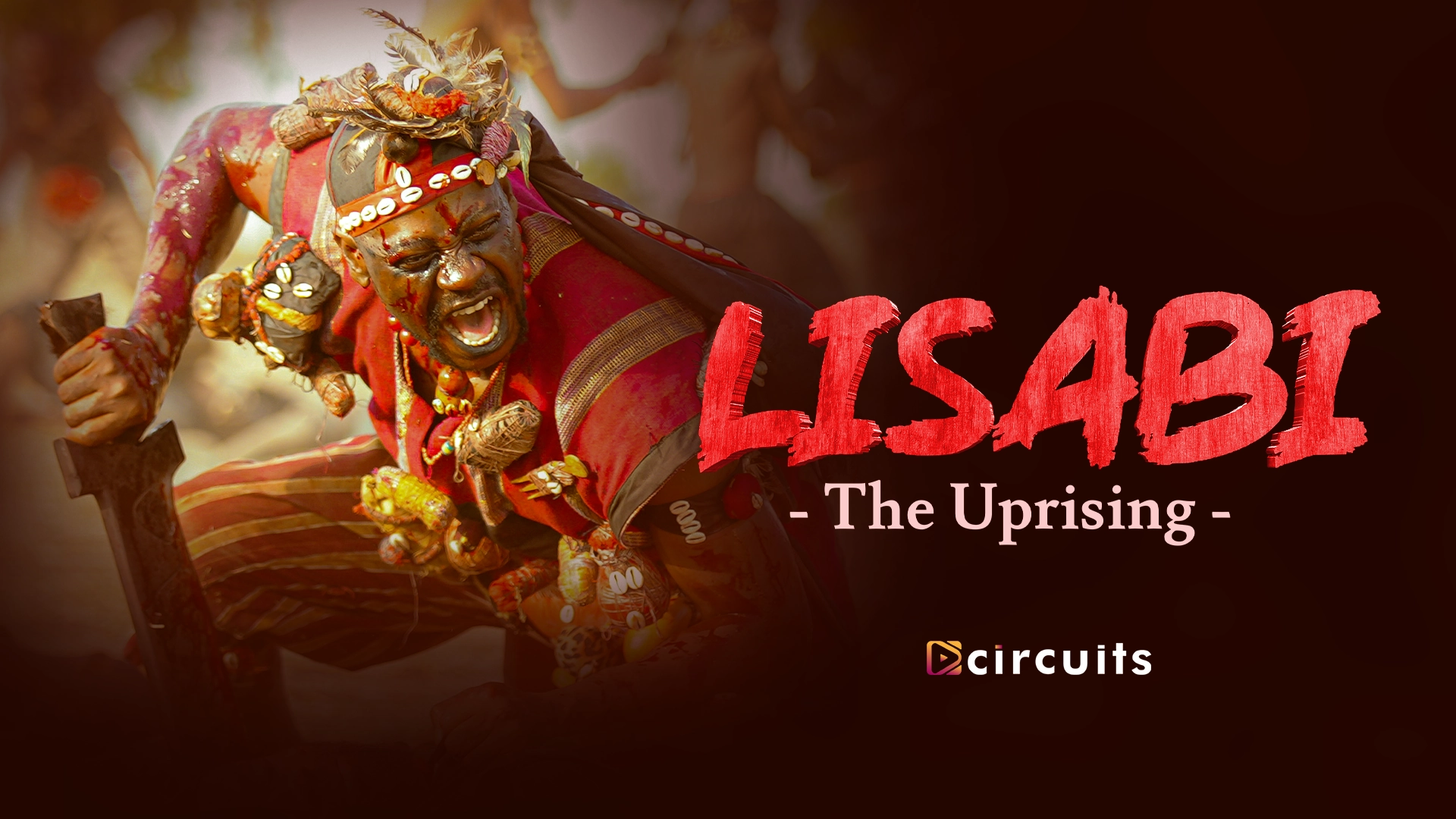 Lisabi: The Uprising | Circuits - Africa's Premier Virtual Cinema
